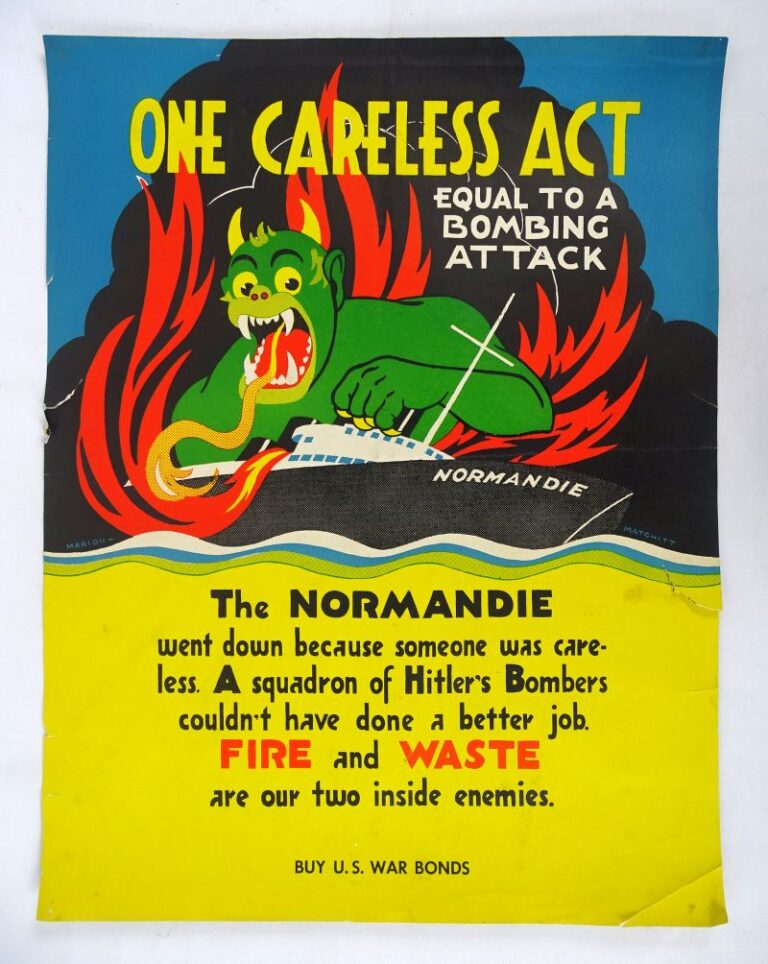 WWII Poster: “One Careless Act Equal to a Bombing Attack” “Normandie ...