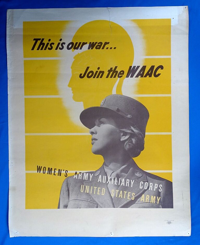 1943 Dated WAC Recruiting Poster: “This is Our War – Join the WAAC ...