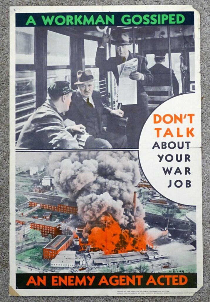 WWII Canadian Security Poster: “A Workman Gossiped – An Enemy Agent ...