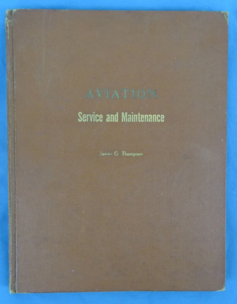 1937 Book: “Aviation Service and Maintenance” – Griffin Militaria
